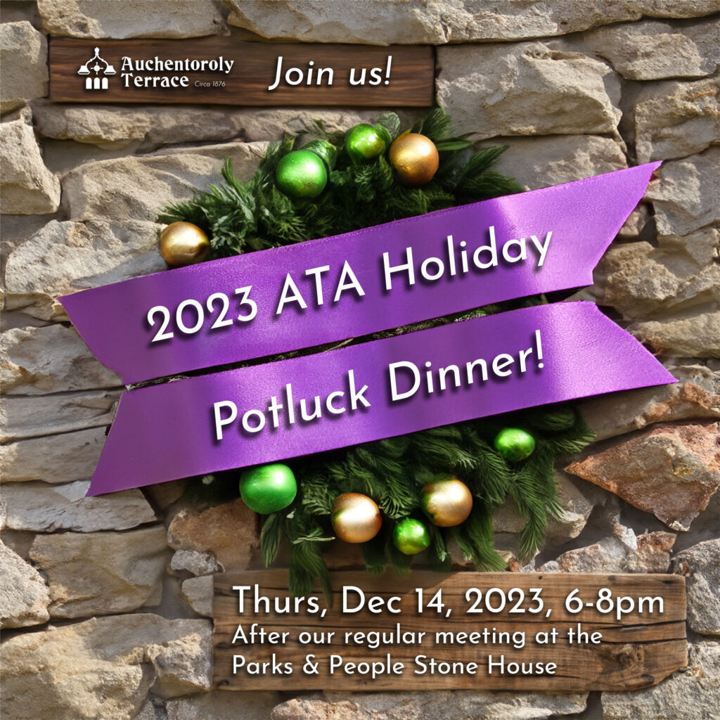 ATA December 2023 Meeting & Holiday Potluck Dinner – Auchentoroly Terrace